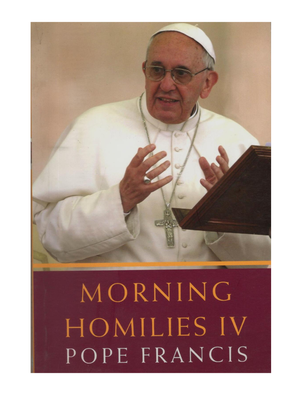 Morning Homilies Vol IV - Theological Publications in India (TPI)